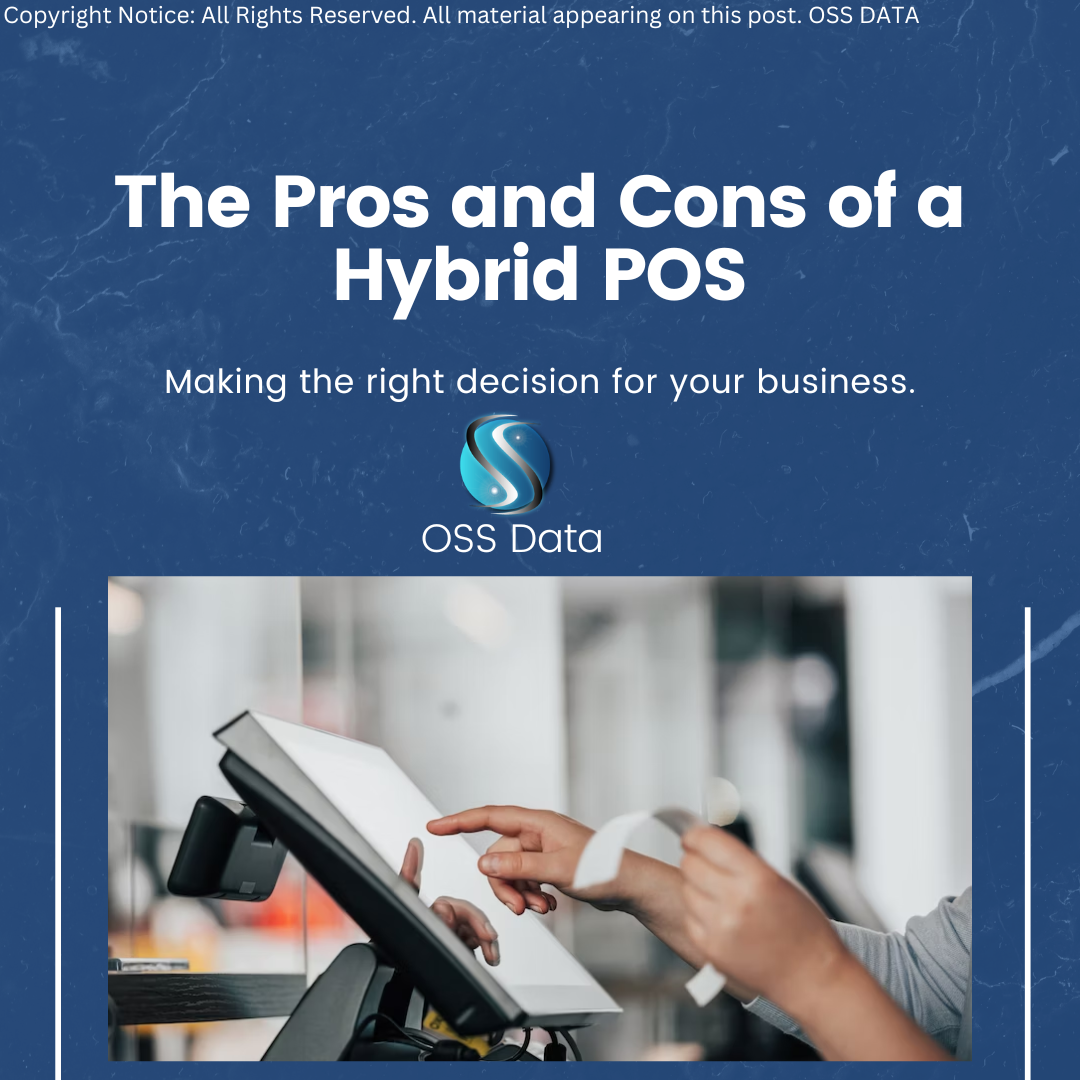 The Pros and Cons of a Hybrid POS